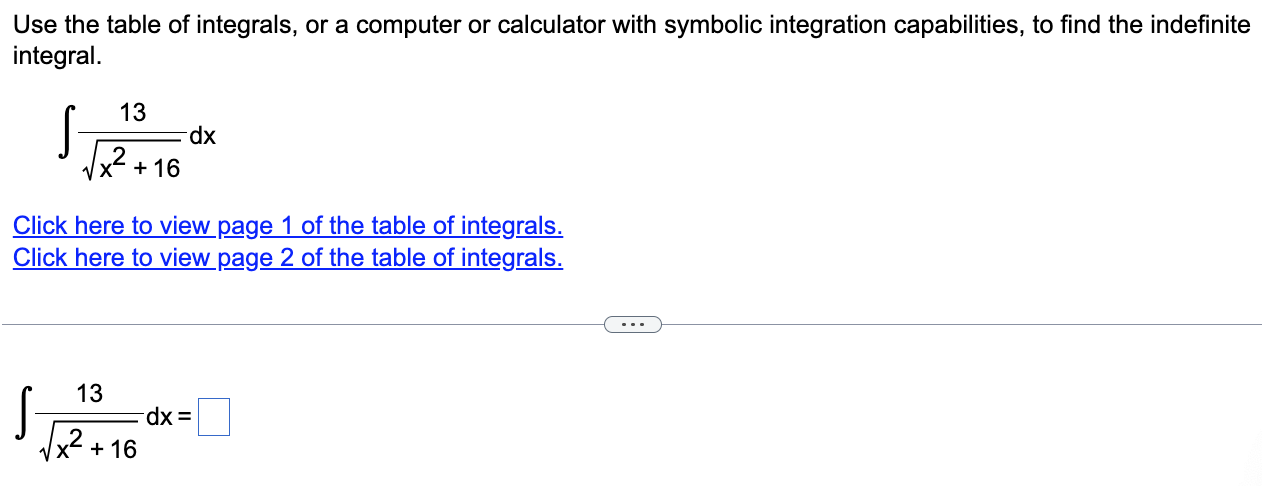 Solved Use the table of integrals, or a computer or | Chegg.com
