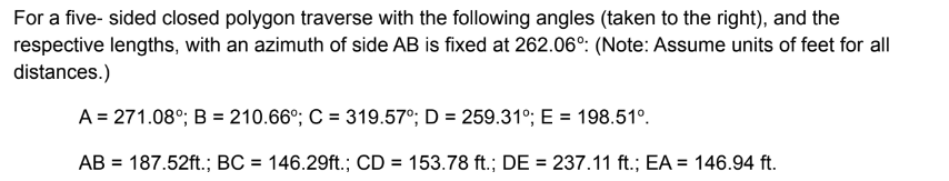 A. Balance the interior angles and calculate the | Chegg.com
