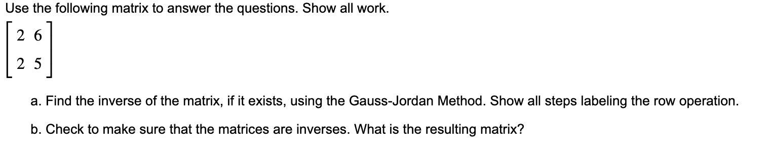 Solved Use the following matrix to answer the questions. | Chegg.com