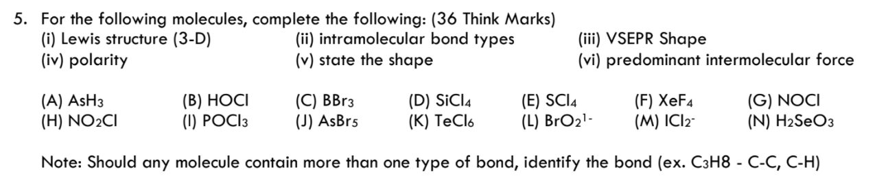 Solved 5. For the following molecules, complete the | Chegg.com