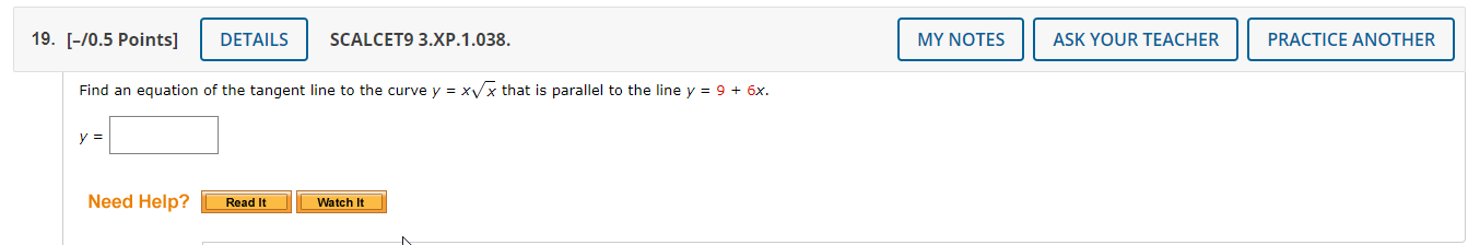 Solved [-/0.5 Points] SCALCET9 3.XP.1.038. Find an equation | Chegg.com