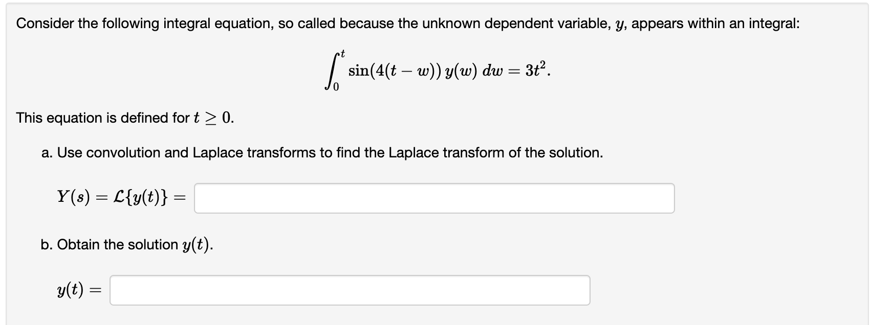 Solved Consider the following integral equation, so called | Chegg.com
