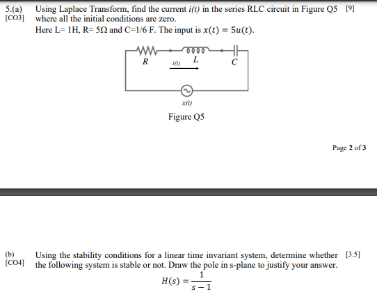 Solved 5.a) Using Laplace Transform, find the current iſt) | Chegg.com