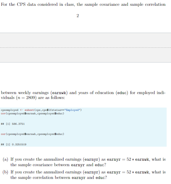Solved For the CPS data considered in class, the sample | Chegg.com
