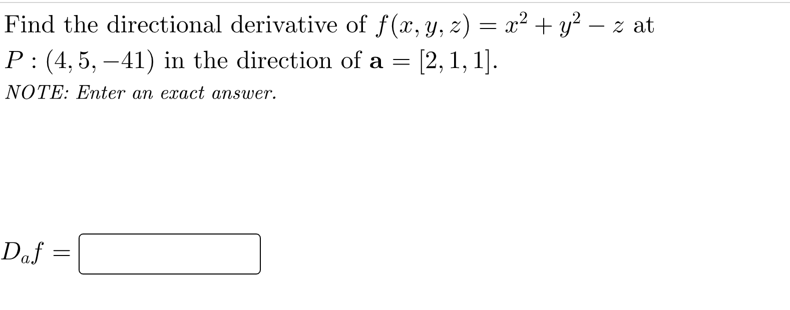 Solved Find The Directional Derivative Of F X Y Z X2