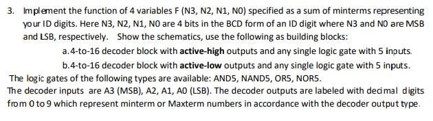 Solved 3. Implement the function of 4 variables F (N3, N2, | Chegg.com