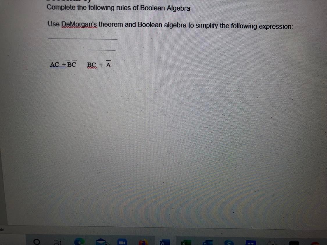 Solved Complete the following rules of Boolean Algebra Use | Chegg.com