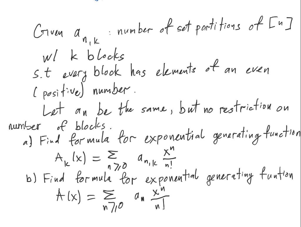 Grven an,k : number of set partitions of [n] wl k | Chegg.com