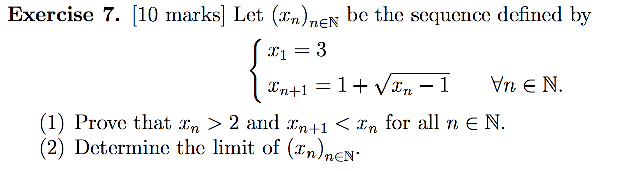 Solved Exercise 7. [10 marks] Let (un)nen be the sequence | Chegg.com