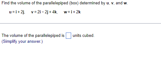 Solved Find the volume of the parallelepiped (box) | Chegg.com
