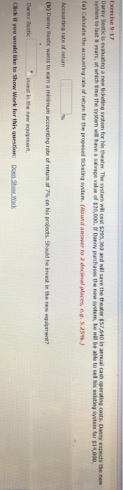 Solved Exercise 9-17 Danny Bostic is evaluating a new | Chegg.com