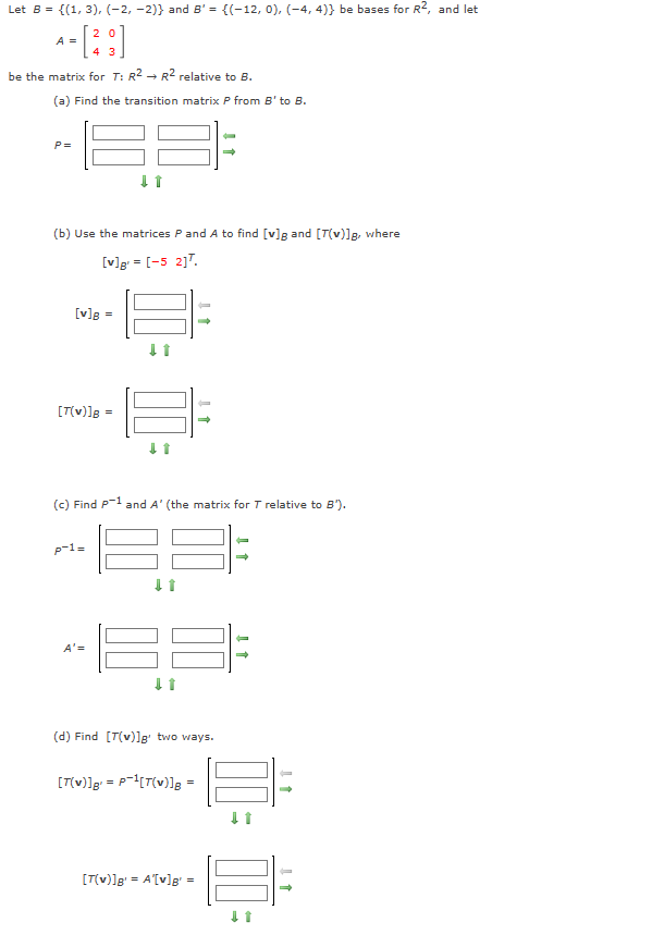 Solved Let B={(1,3),(−2,−2)} and B′={(−12,0),(−4,4)} be | Chegg.com