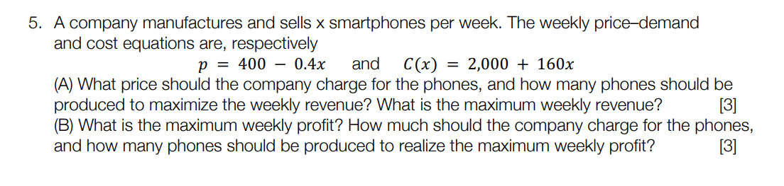 Solved A company manufactures and sells x ﻿smartphones per | Chegg.com