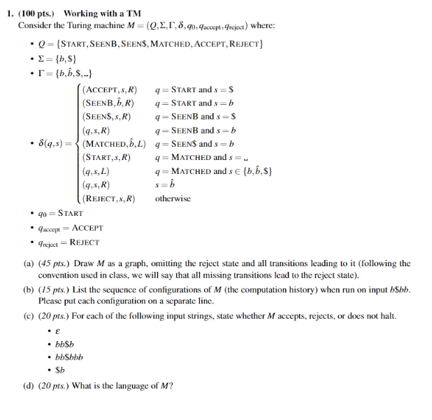 Solved Working with a TMConsider the Turing machine ) | Chegg.com