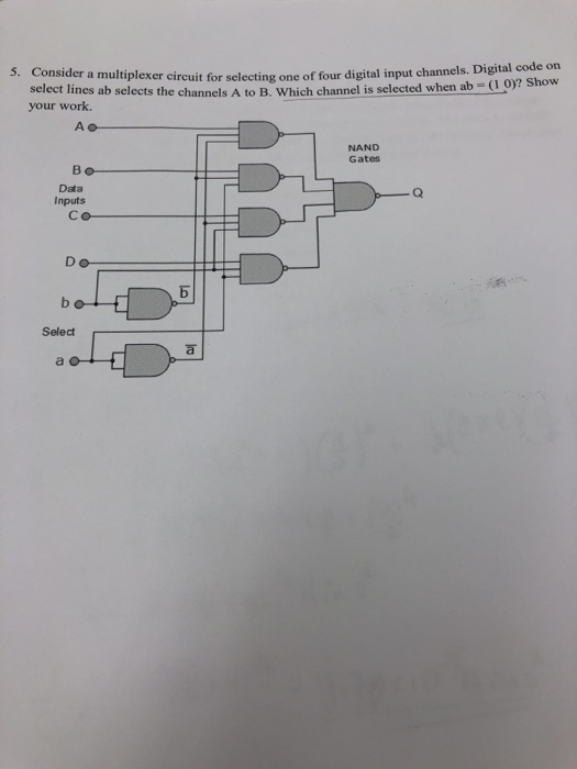 Solved it for selecting one of four digital input channels. | Chegg.com