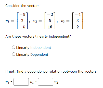 Solved Consider the vectors 2 5 2 V1 E--D-- :] 5 9 3 2 5 16 | Chegg.com