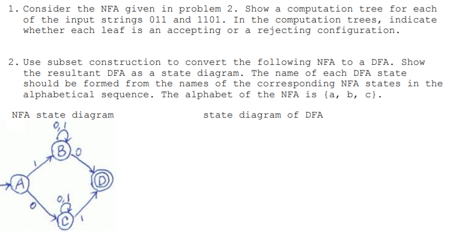 Solved 1. Consider the NFA given in problem 2. Show a | Chegg.com