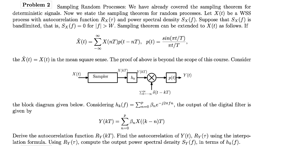 Solved Problem 2 Sampling Random Processes: We have already | Chegg.com