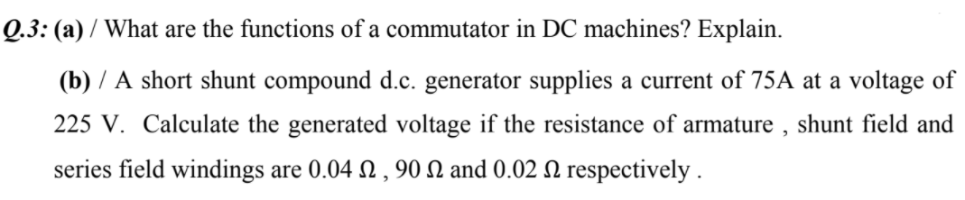Solved Q.3: (a) / What are the functions of a commutator in | Chegg.com