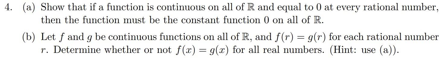 Solved 4. (a) Show that if a function is continuous on all | Chegg.com