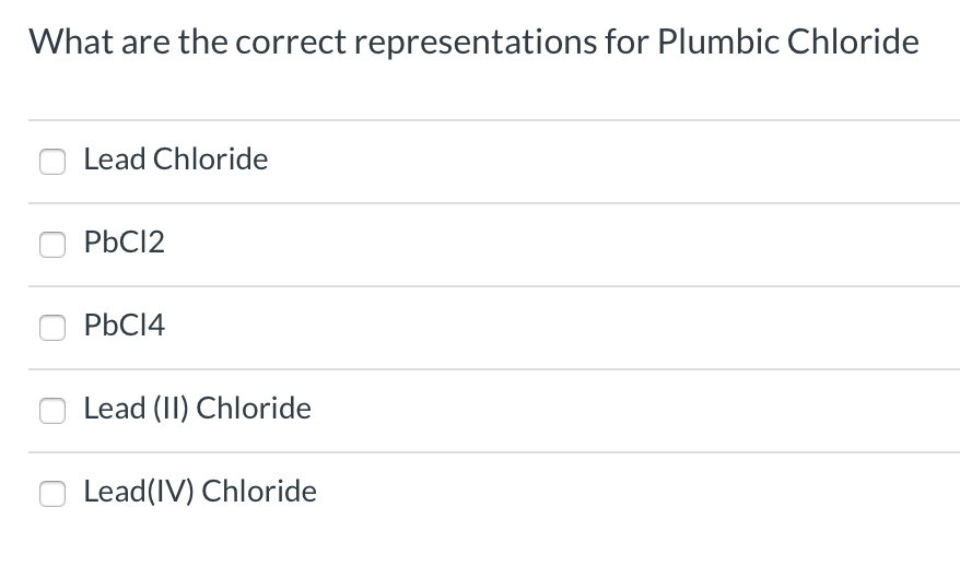 Solved What are the correct representations for Plumbic | Chegg.com