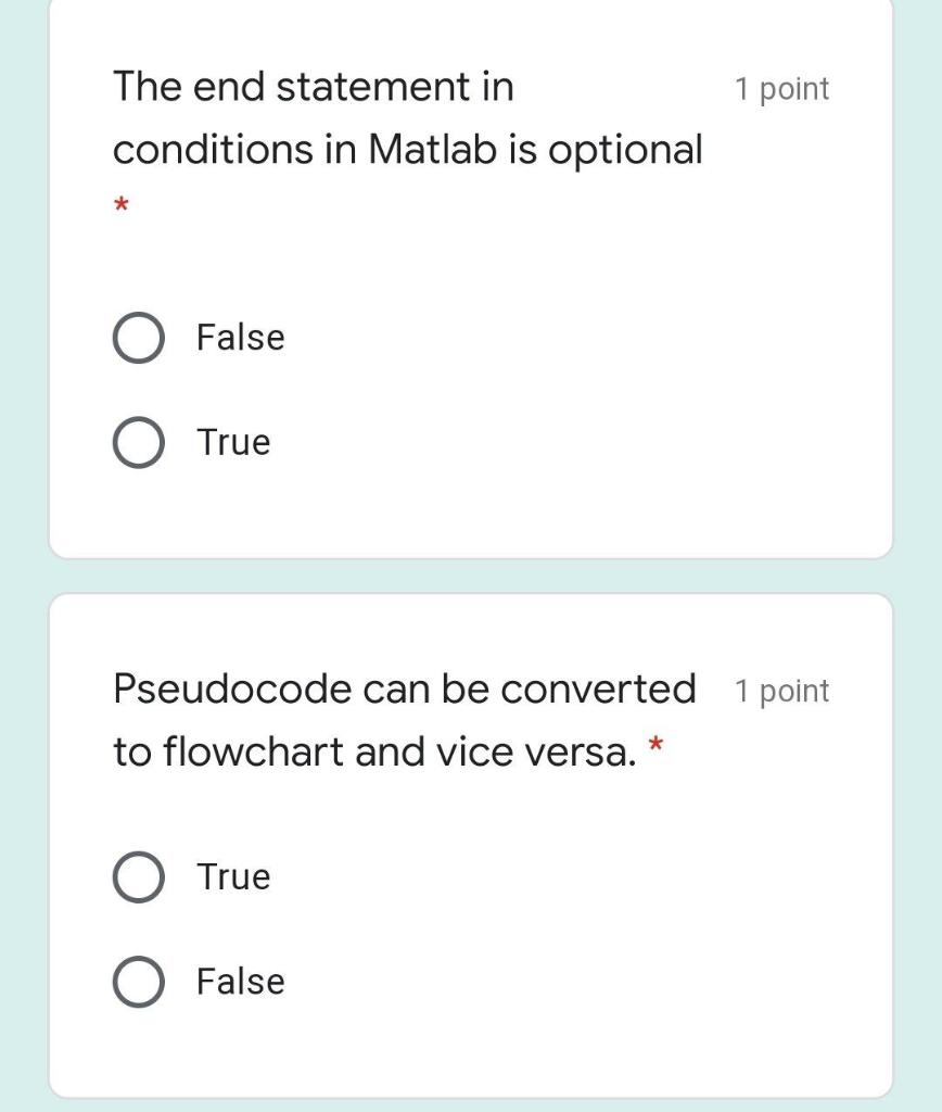 Solved 1 point The end statement in conditions in Matlab is | Chegg.com