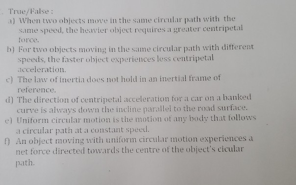Solved True/False : a) When two objects move in the same | Chegg.com