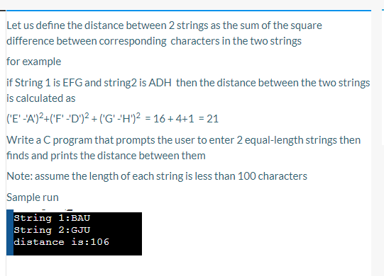 Solved Let us define the distance between 2 strings as the | Chegg.com