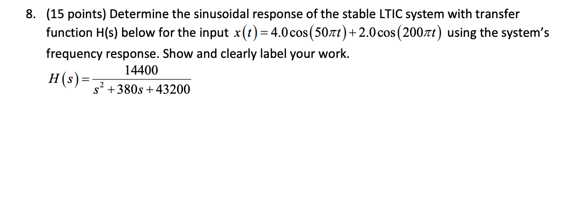 Solved 8. (15 points) Determine the sinusoidal response of | Chegg.com