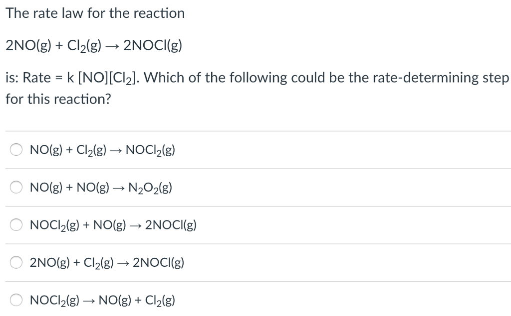 Solved The rate law for the reaction 2NO(g) + Cl2(g) → | Chegg.com