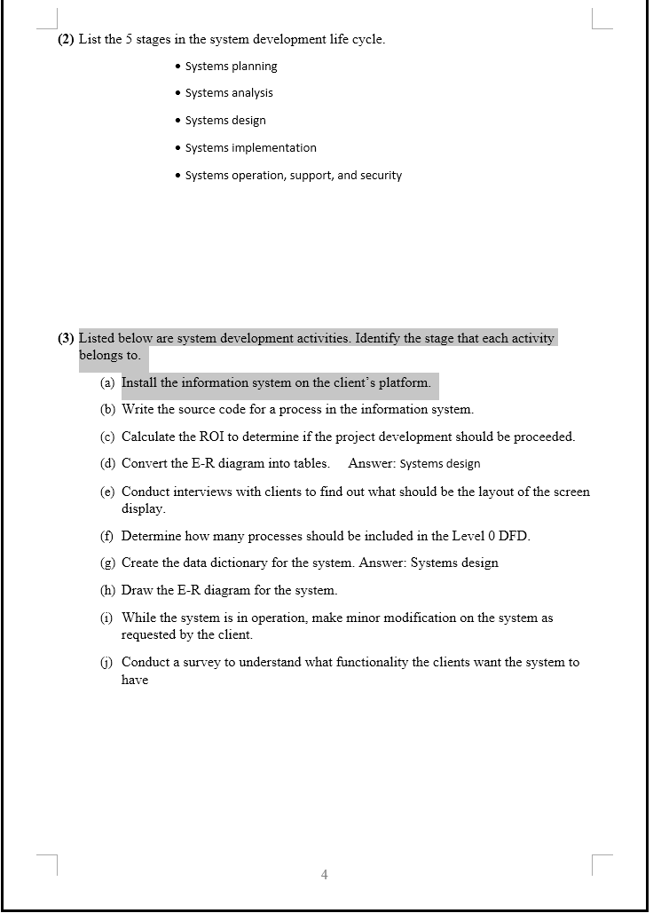 Solved (2) List the 5 stages in the system development life | Chegg.com