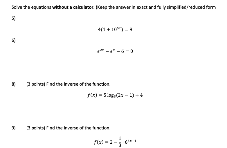 Solved Solve the equations without a calculator. (Keep the | Chegg.com