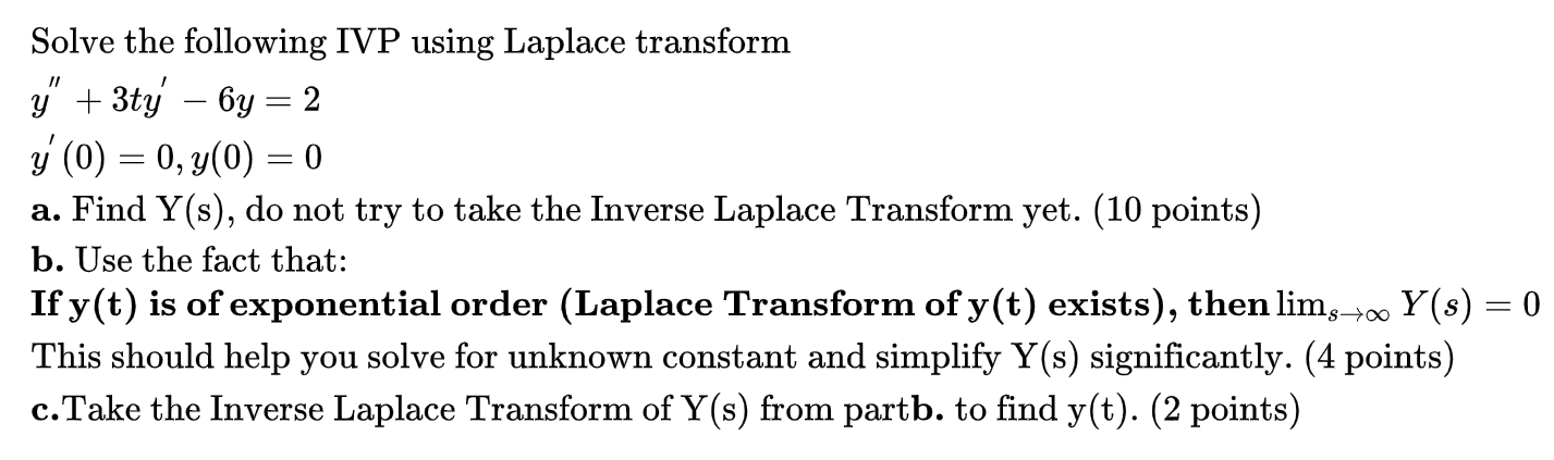 Solved Solve the following IVP using Laplace transform y" + | Chegg.com