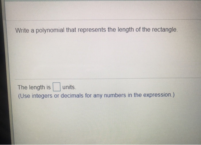 Solved Write a polynomial that represents the length of the | Chegg.com