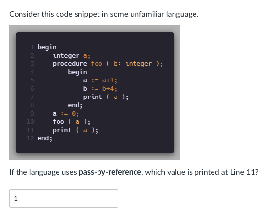 Solved Consider this code snippet in some unfamiliar | Chegg.com