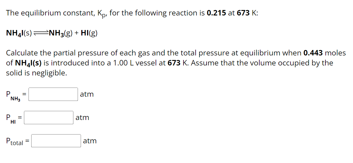 Solved NH4l(s)⇌NH3( g)+HI(g) Calculate the partial pressure | Chegg.com