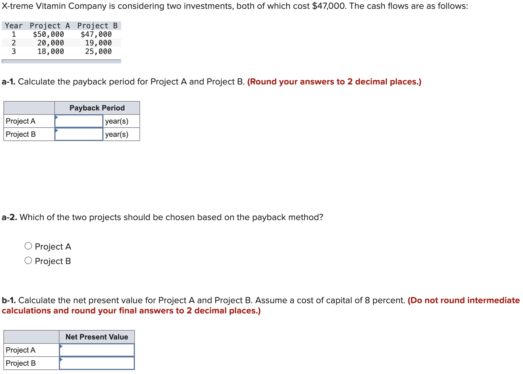 Solved X-treme Vitamin Company is considering two | Chegg.com