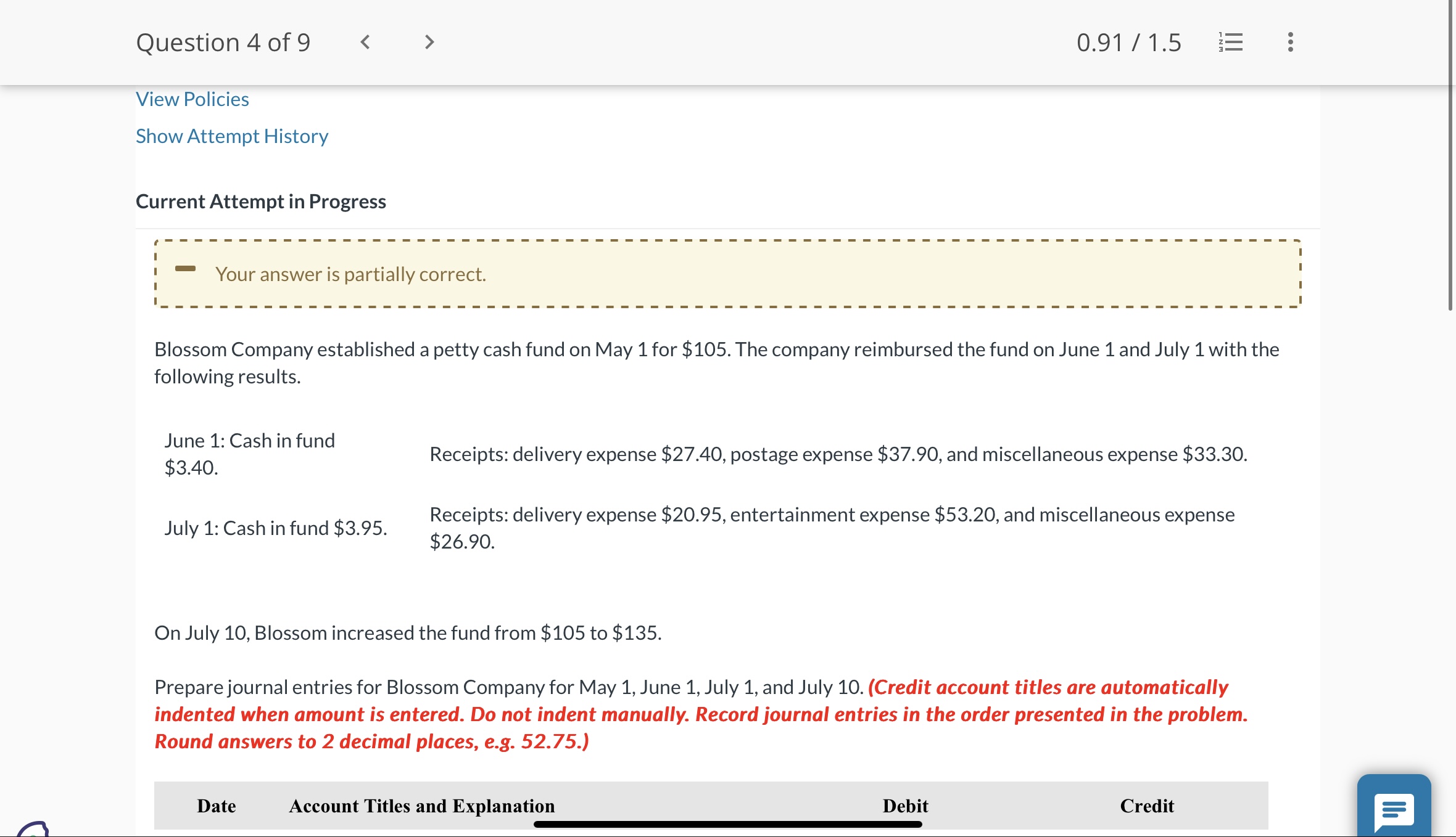 Solved Current Attempt in Progress Your answer is partially | Chegg.com