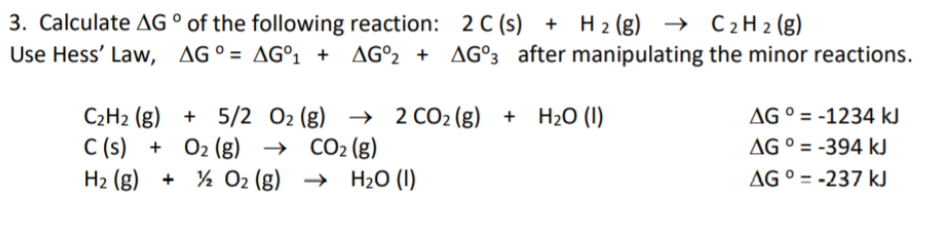 Solved 3. Calculate AG ° of the following reaction: 2C(s) + | Chegg.com