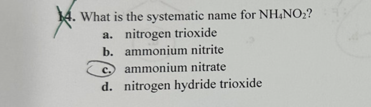 Solved 4. What is the systematic name for NH4NO2 ? a. | Chegg.com