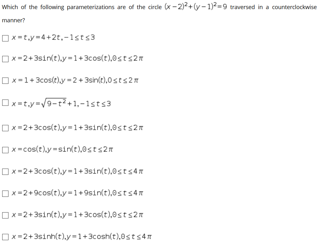 Solved Which of the following parameterizations are of the | Chegg.com