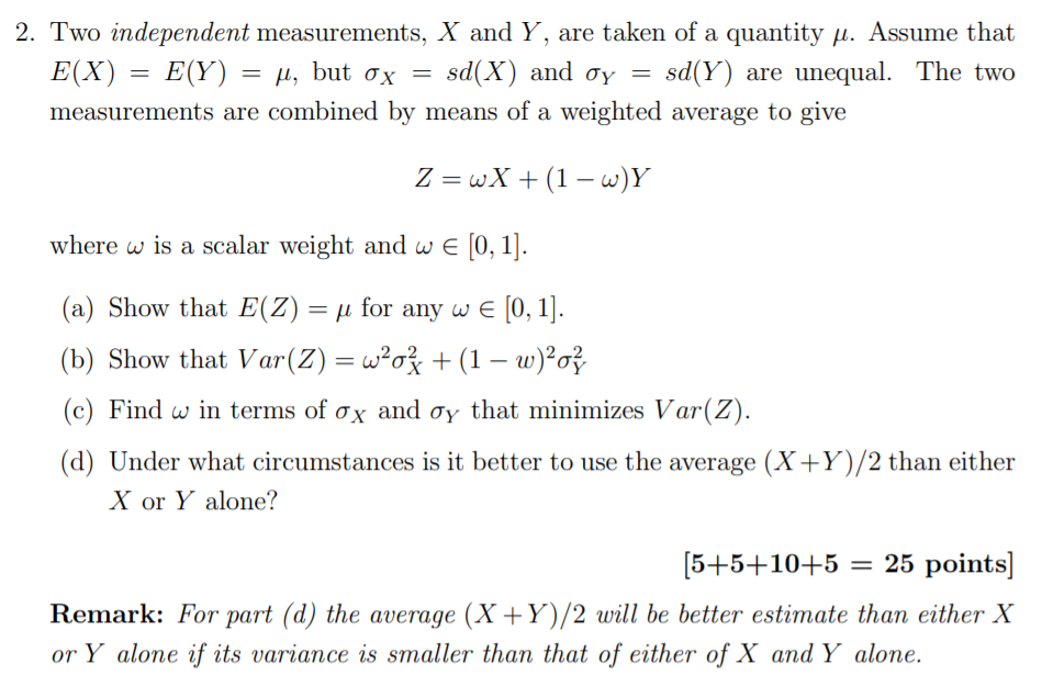 Solved 2. Two independent measurements, X and Y, are taken | Chegg.com