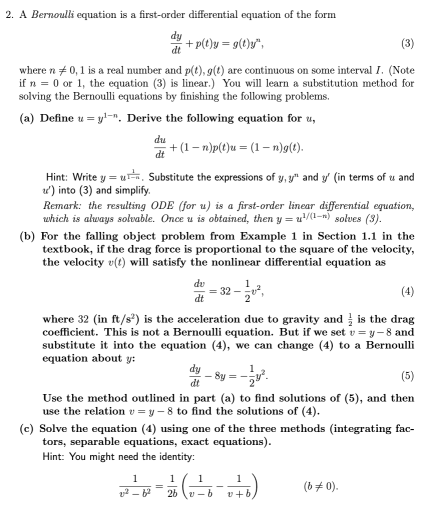 Solved 2. A Bernoulli equation is a first-order differential | Chegg.com