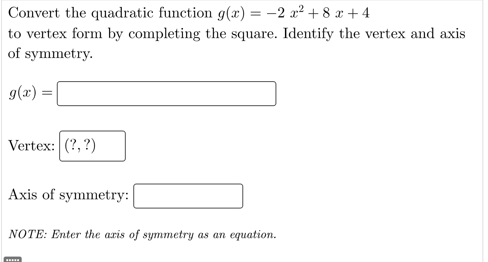 solved-convert-the-quadratic-function-g-x-2x2-8x-4-to-chegg