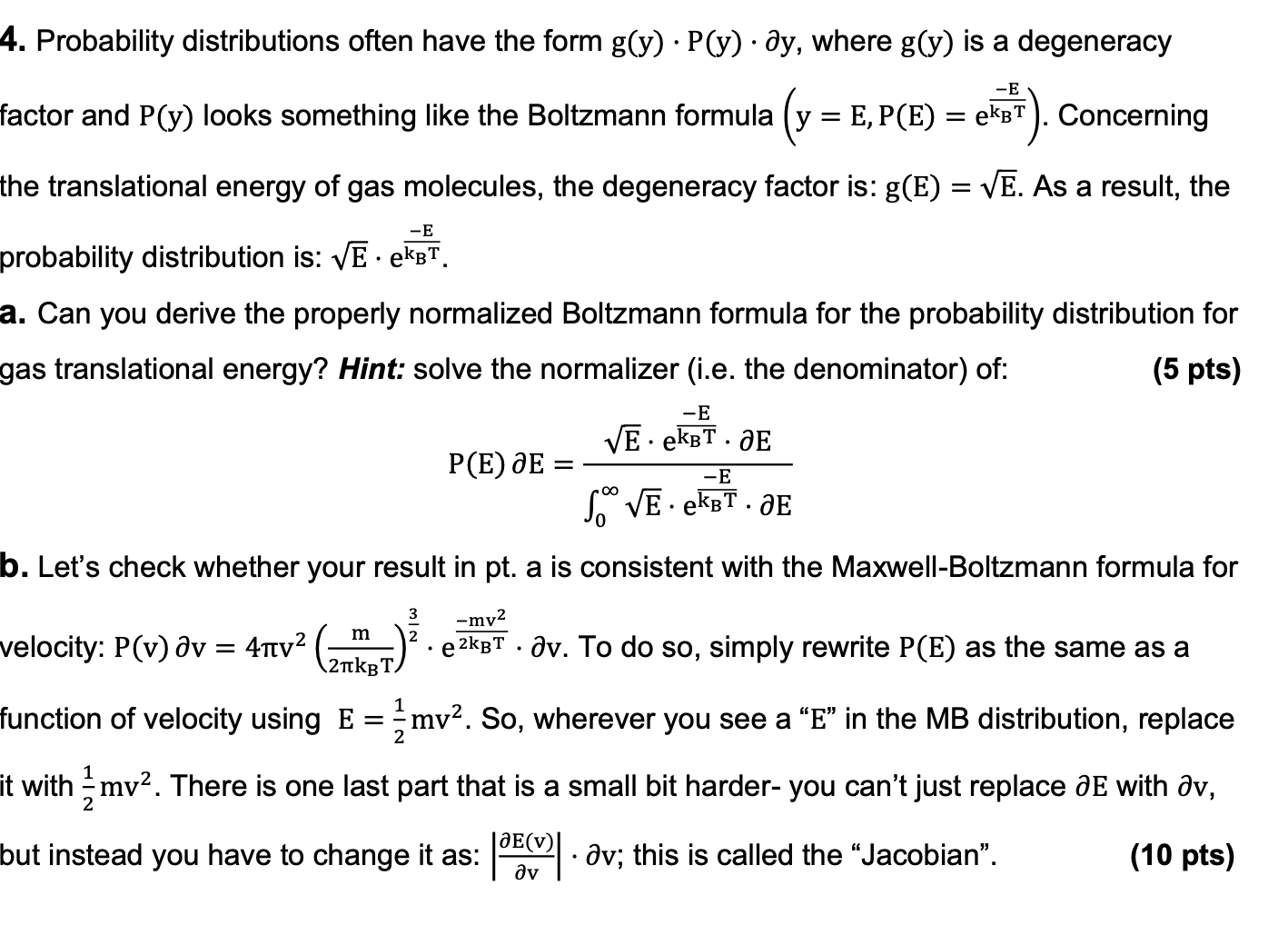 Solved -E 4. Probability distributions often have the form | Chegg.com