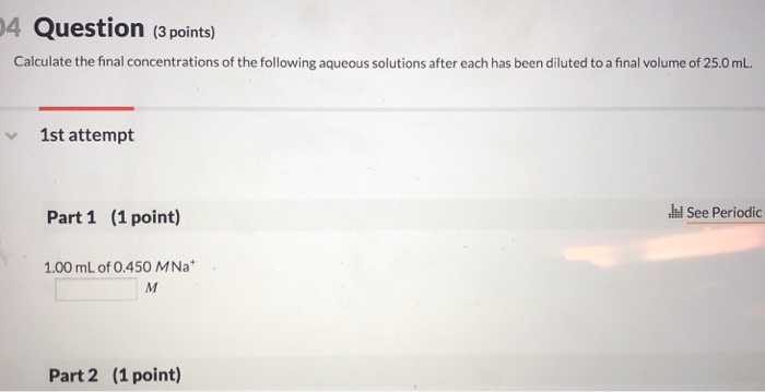 Solved 4 Question (3 points) Calculate the final | Chegg.com