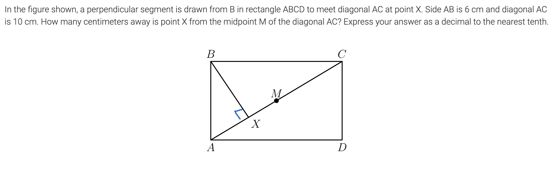 Solved In The Figure Shown A Perpendicular Segment Is Drawn 