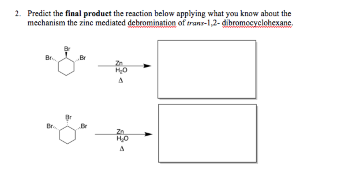 Solved 2. Predict the final product the reaction below | Chegg.com