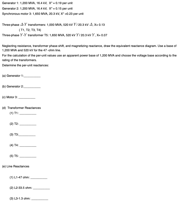 Solved Generator 2:1,200MVA,16.4kV,Xm=0.15 per unit | Chegg.com
