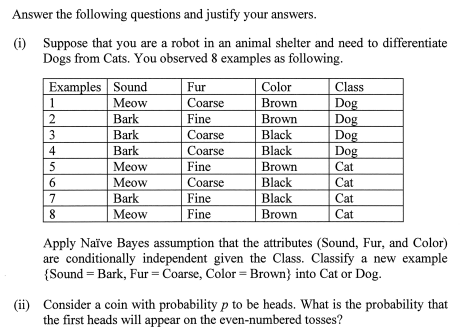 Answer the following questions and justify your | Chegg.com
